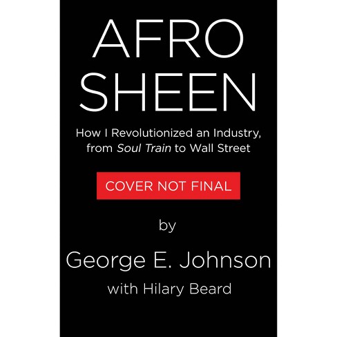 Afro Sheen - By George E Johnson (hardcover) : Target