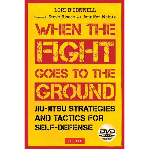 Jiu-jitsu Strategies And Tactics For Self-defense - By Lori O'connell ...