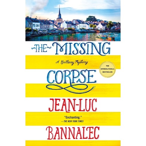 The Missing Corpse - (brittany Mystery) By Jean-luc Bannalec (paperback) : Target