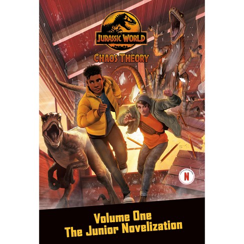 Chaos Theory, Volume One: The Junior Novelization (jurassic World ...