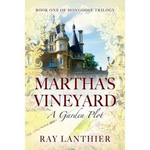 Martha's Vineyard - by Ray Lanthier (Paperback) : Target