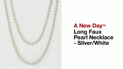 Long Faux Pearl Necklace A New Day Silver white Target
