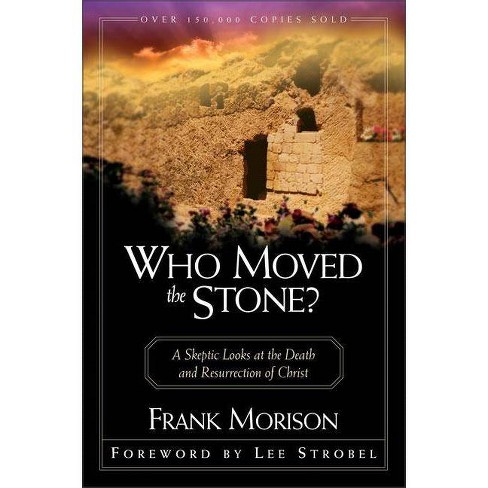 Who Moved The Stone? - By Frank Morison (paperback) : Target