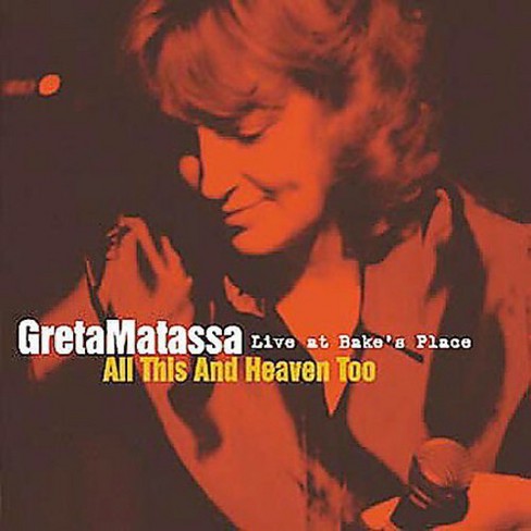 Greta Matassa - All This And Heaven Too: Live At Bake's Place (cd) : Target