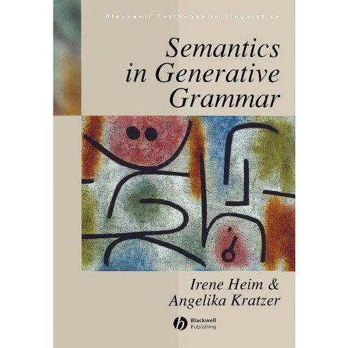 Semantics In Generative Grammar - (blackwell Textbooks In Linguistics) By Irene Heim & Angelika ...