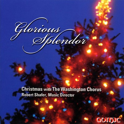 Washington Chorus - Glorious Splendor (cd) : Target