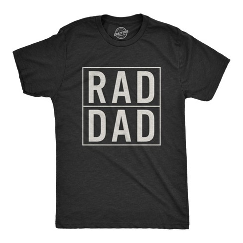 Mens Rad Dad Funny Cool Best Dad Fathers Day Family Gift T Shirt For ...