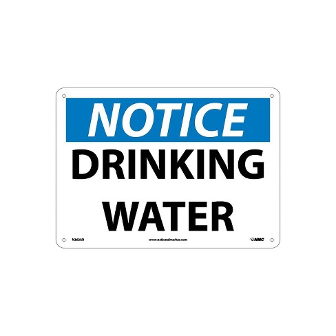 National Marker Notice Signs; Drinking Water 10x14 .040 Aluminum N262ab ...