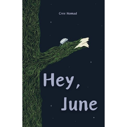 Hey, June - By Cree Nomad (paperback) : Target