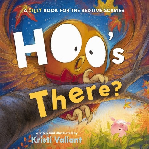 Hoo's There? - By Kristi Valiant (board Book) : Target