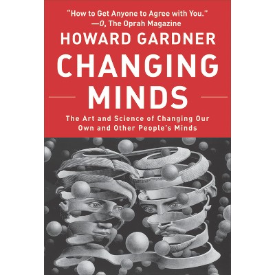 Changing Minds - (Leadership for the Common Good) by Howard Gardner ...