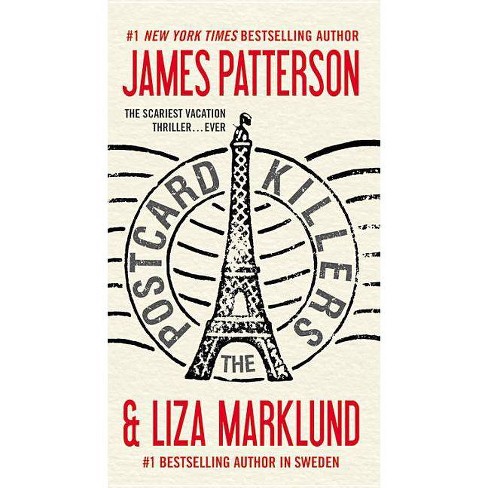 The Postcard Killers - By James Patterson & Liza Marklund (paperback ...
