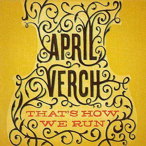 April Verch - That's How We Run (cd) : Target