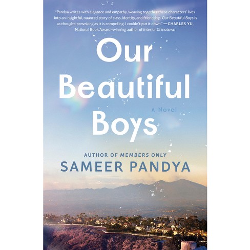 Our Beautiful Boys - By Sameer Pandya (hardcover) : Target