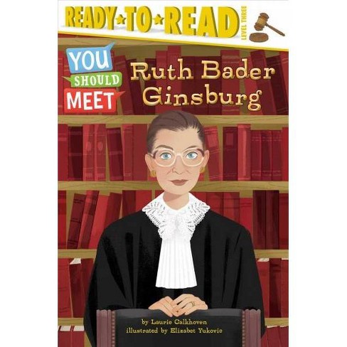 Ruth Bader Ginsburg - (you Should Meet) By Laurie Calkhoven (paperback ...
