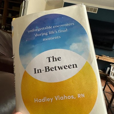 The In-between - By Hadley Vlahos (hardcover) : Target
