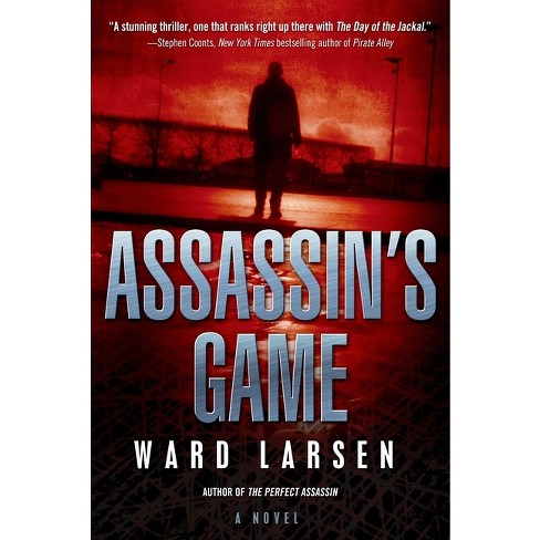 Assassin's Game - (david Slaton) By Ward Larsen (paperback) : Target