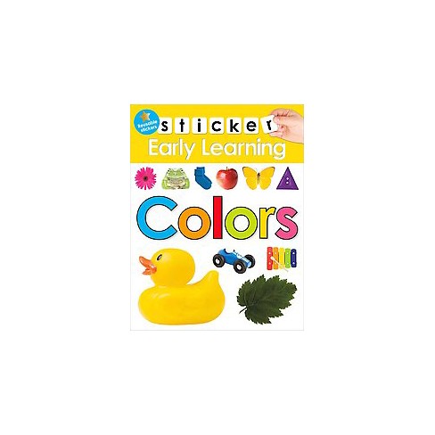 Sticker Early Learning: Colors - By Roger Priddy (paperback) : Target