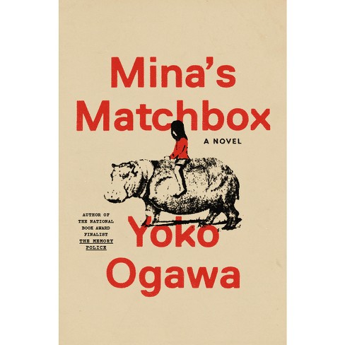 Mina's Matchbox - By Yoko Ogawa (hardcover) : Target