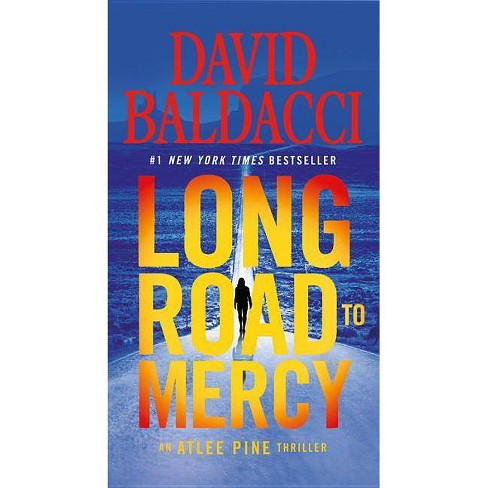 Long Road To Mercy - (atlee Pine Thriller) By David Baldacci (paperback) : Target