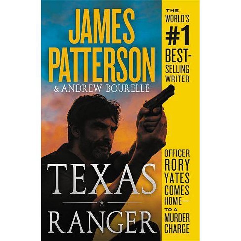 Texas Ranger - By James Patterson & Andrew Bourelle ( Paperback ) : Target