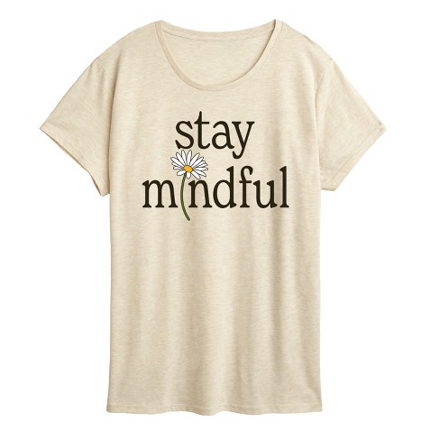 Women's - Instant Message - Stay Mindful Flower Short Sleeve Graphic T ...