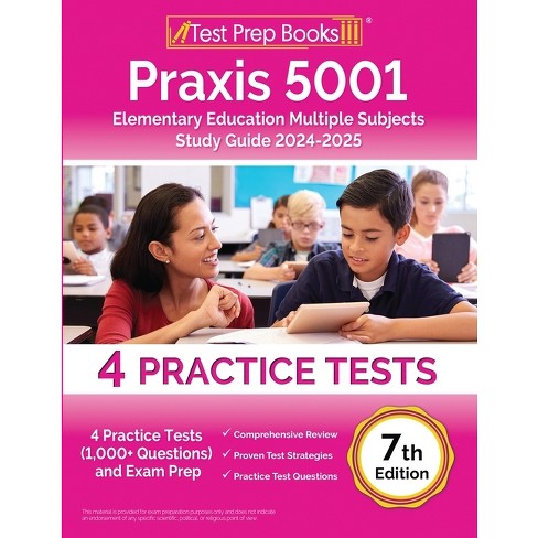 Praxis 5001 Elementary Education Multiple Subjects Study Guide 2024 ...