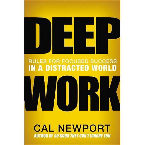 Deep Work - By Cal Newport (hardcover) : Target
