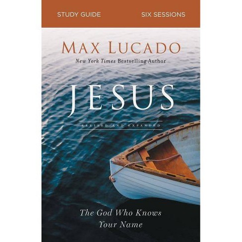 Jesus Bible Study Guide - By Max Lucado (paperback) : Target