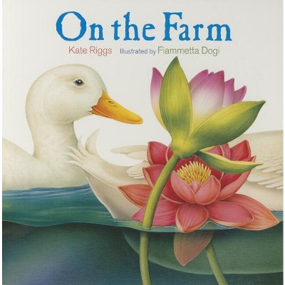On The Farm - By Kate Riggs (board Book) : Target