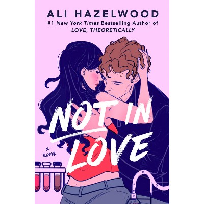 Not In Love - By Ali Hazelwood (paperback) : Target