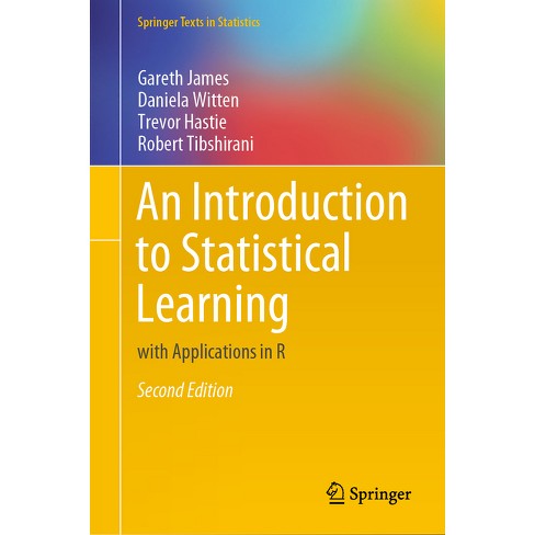 An Introduction To Statistical Learning - (springer Texts In Statistics ...