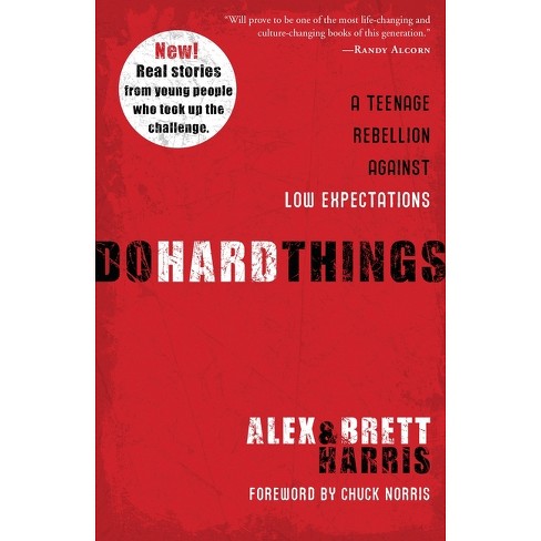 Do Hard Things - By Alex Harris & Brett Harris (paperback) : Target