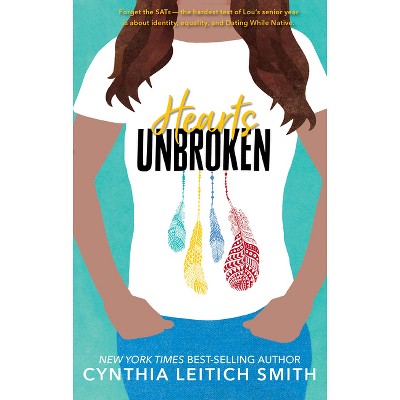 Hearts Unbroken - By Cynthia Leitich Smith (paperback) : Target