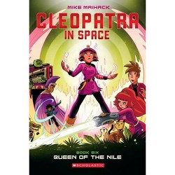 The Thief And The Sword: A Graphic Novel (cleopatra In Space #2) - By Mike Maihack (paperback ...