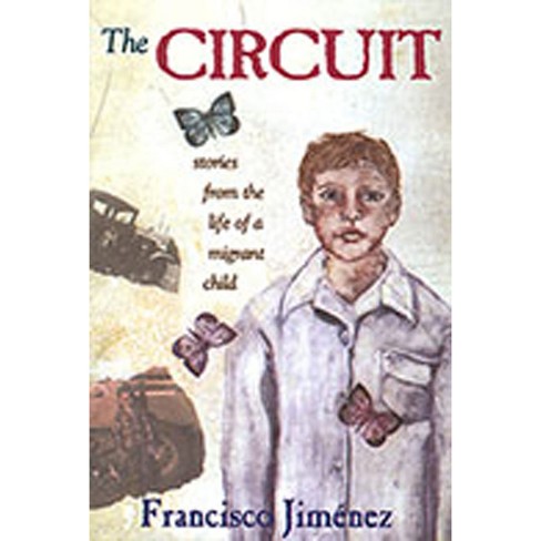 The Circuit - By Francisco Jiménez (paperback) : Target