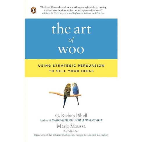 The Art Of Woo - By G Richard Shell & Mario Moussa (paperback) : Target