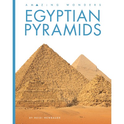 Egyptian Pyramids - By Heidi Newbauer (paperback) : Target