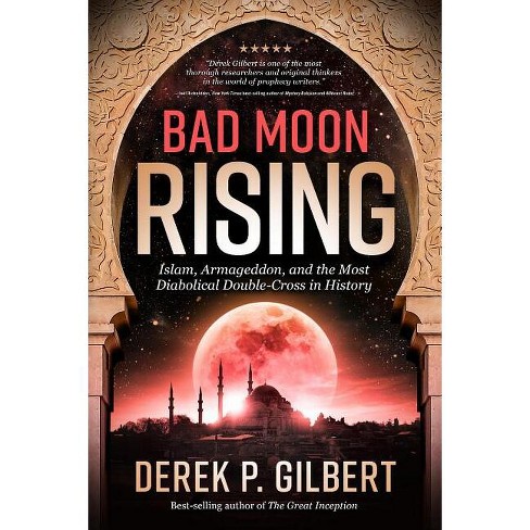 Bad Moon Rising - By Derek Gilbert (paperback) : Target