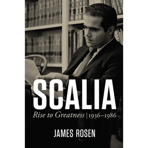 Scalia - By James Rosen (hardcover) : Target