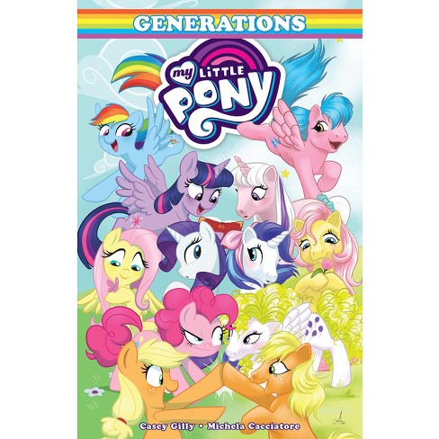 My Little Pony: Generations - By Casey Gilly (paperback) : Target