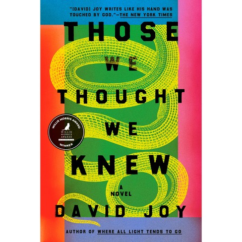 Those We Thought We Knew - By David Joy (paperback) : Target