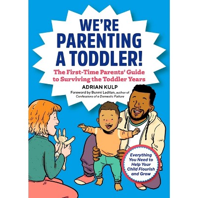 We're Parents! The New Dad Book For Baby's First Year - By Adrian Kulp ...