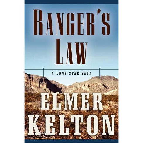 Ranger's Law - (texas Rangers) By Elmer Kelton (paperback) : Target