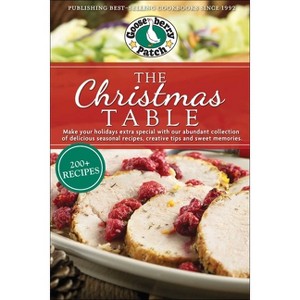 The Christmas Table - (PB Seasonal Cookbooks) by Gooseberry Patch ...