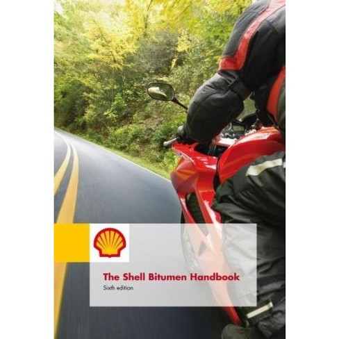 Shell Bitumen Handbook - 6th Edition By Robert Hunter (hardcover) : Target