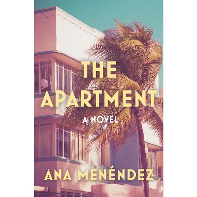 The Apartment - By Ana Menéndez : Target