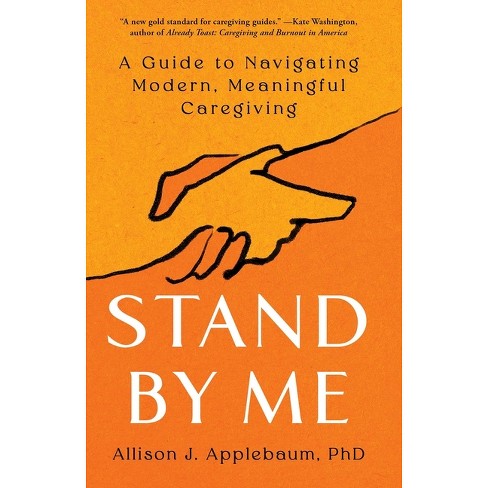 Stand By Me - By Allison J Applebaum (hardcover) : Target