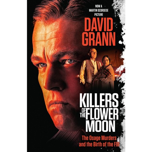 Killers Of The Flower Moon Mti - By David Grann (paperback) : Target