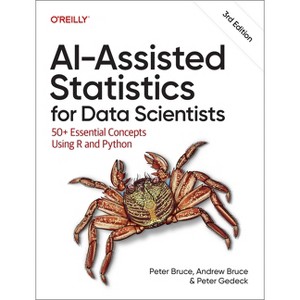 Ai-Assisted Statistics for Data Scientists - 3rd Edition by Peter Bruce ...